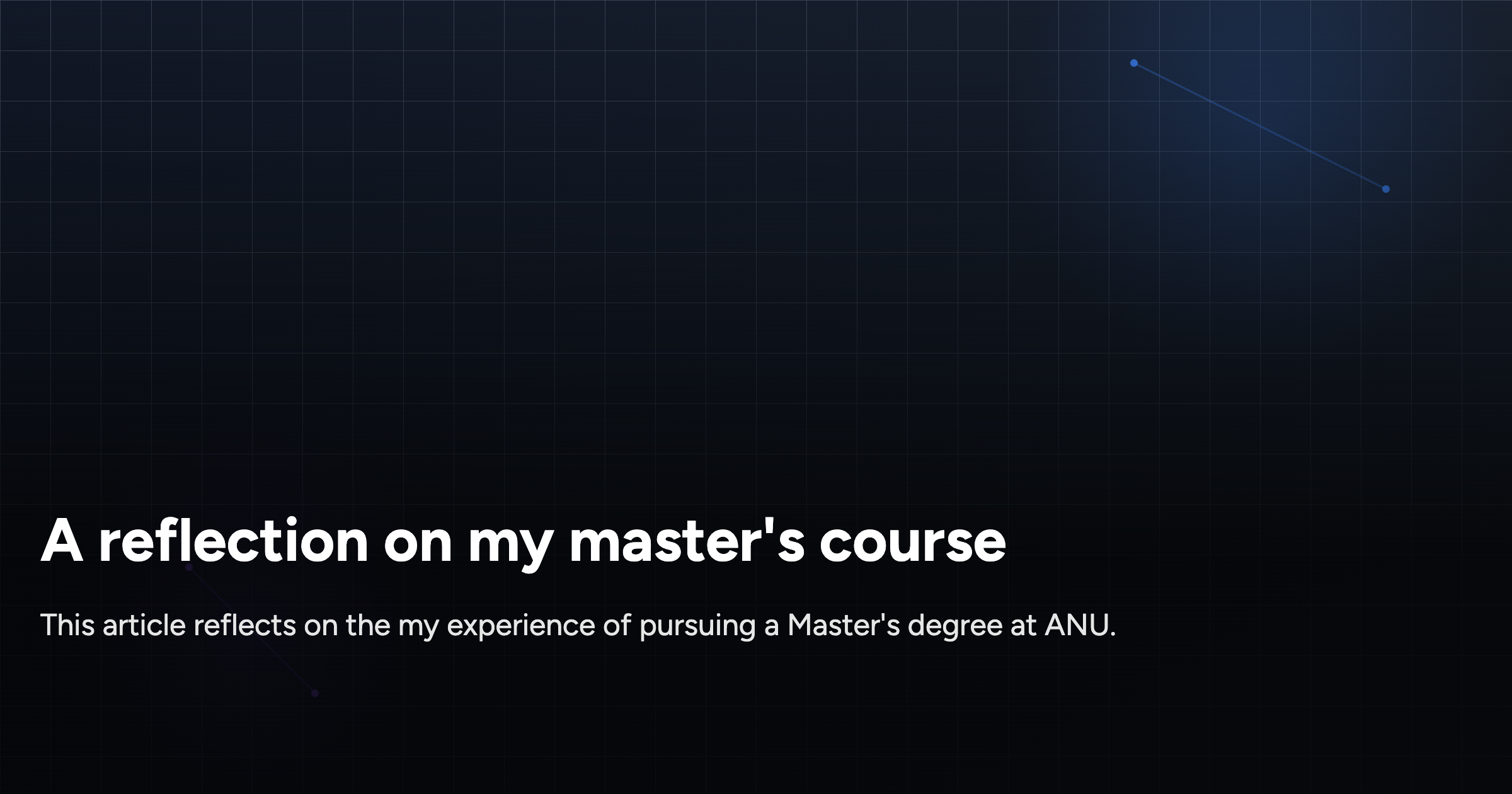A reflection on my master's course