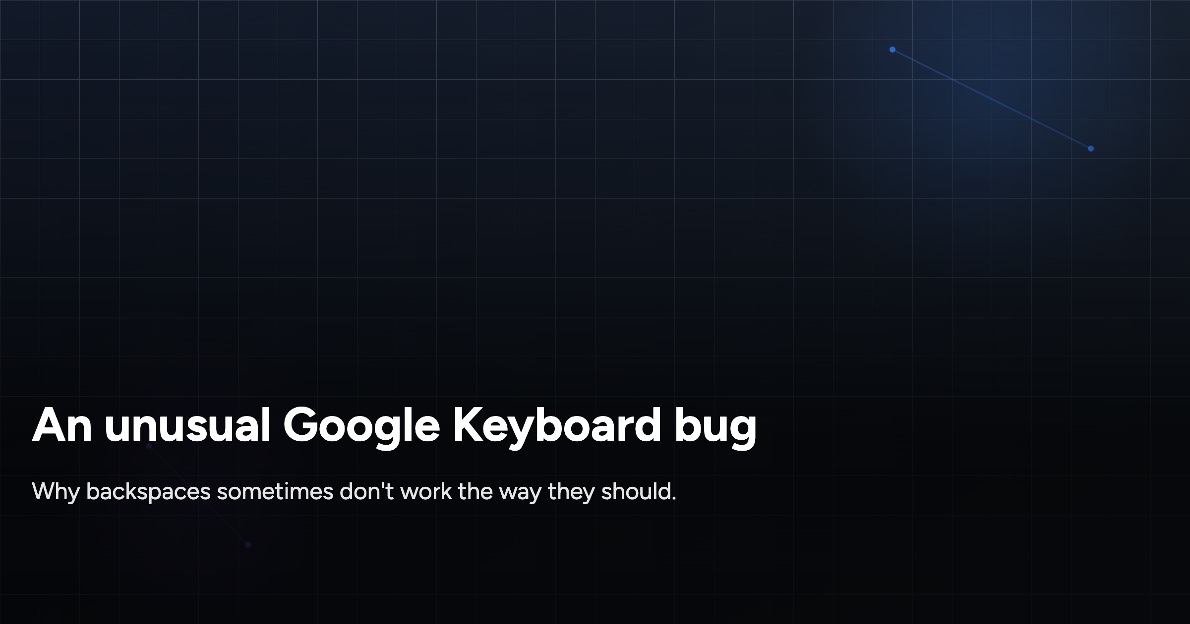 An unusual Google Keyboard bug